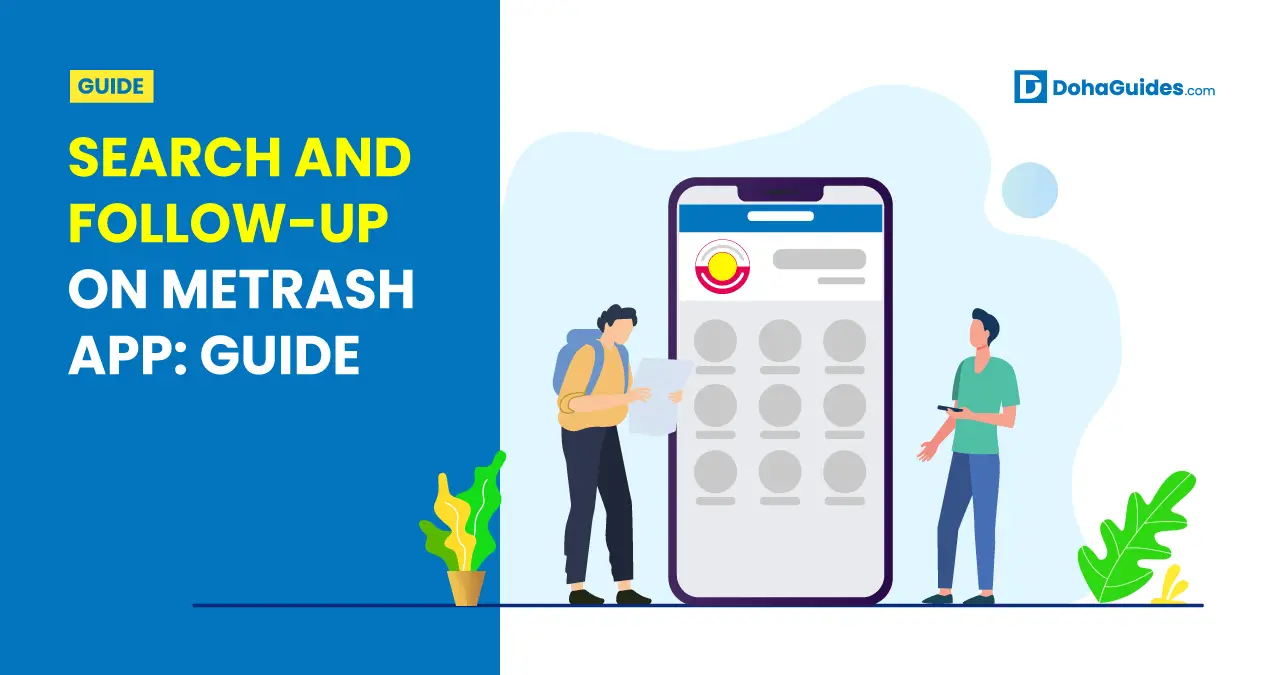 Search and Follow-up on Metrash App: Guide (2025)