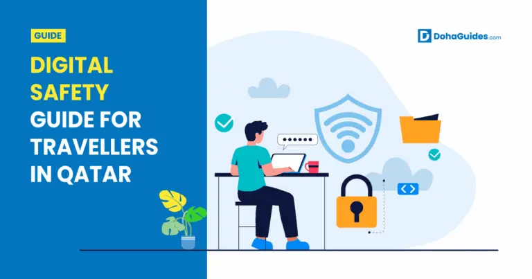 Digital Safety Guide for Travellers in Qatar: How to Stay Secure Online
